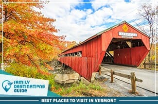 best places to visit in vermont