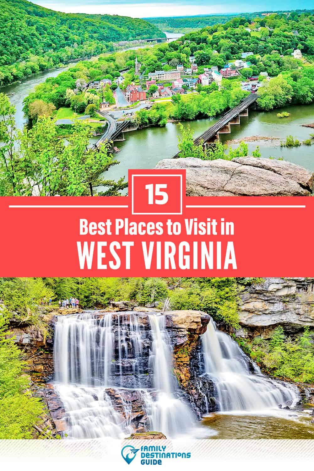 15 Best Places to Visit in West Virginia — Fun & Unique Places to Go!