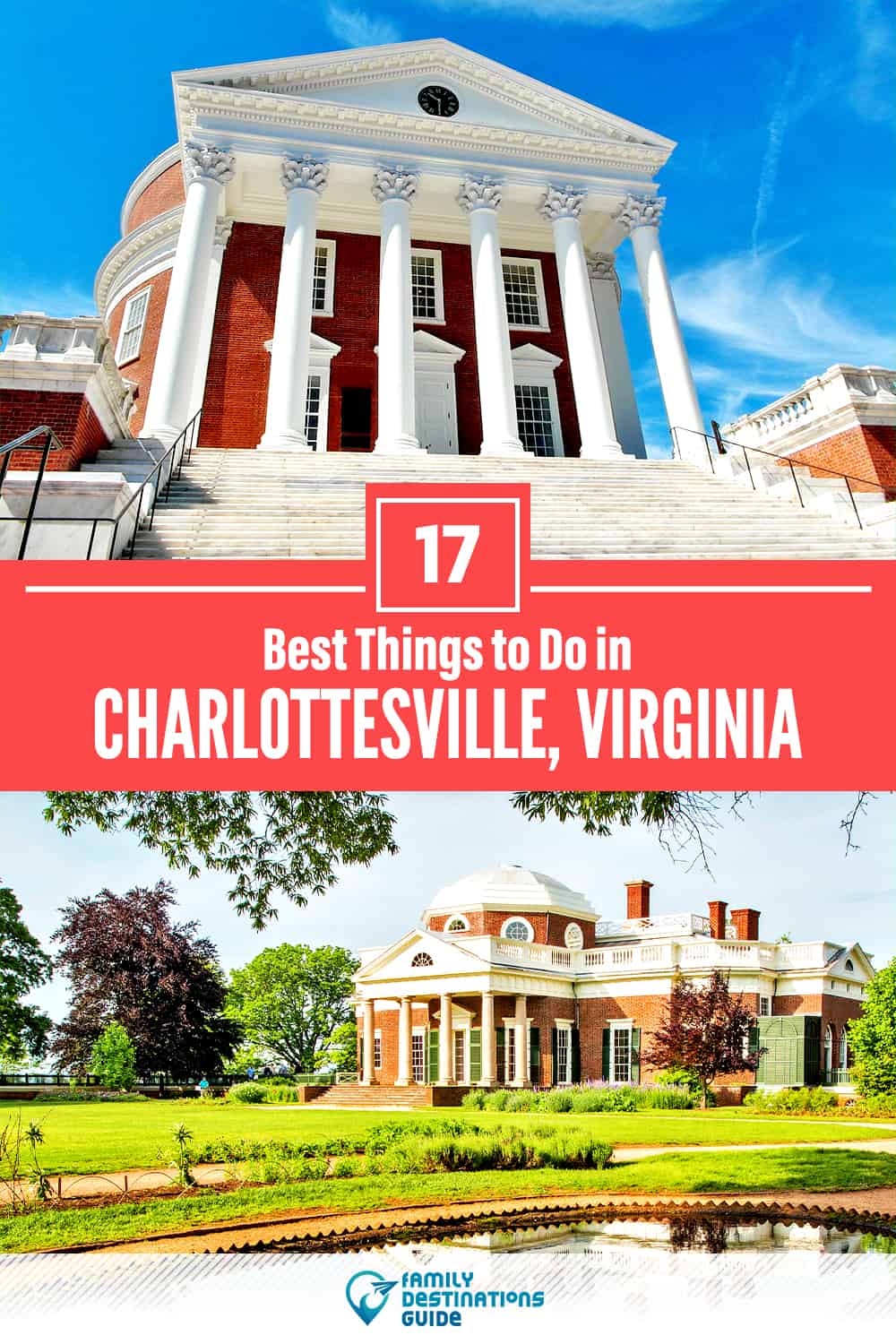 17 Best Things to Do in Charlottesville, VA — Top Activities & Places to Go!