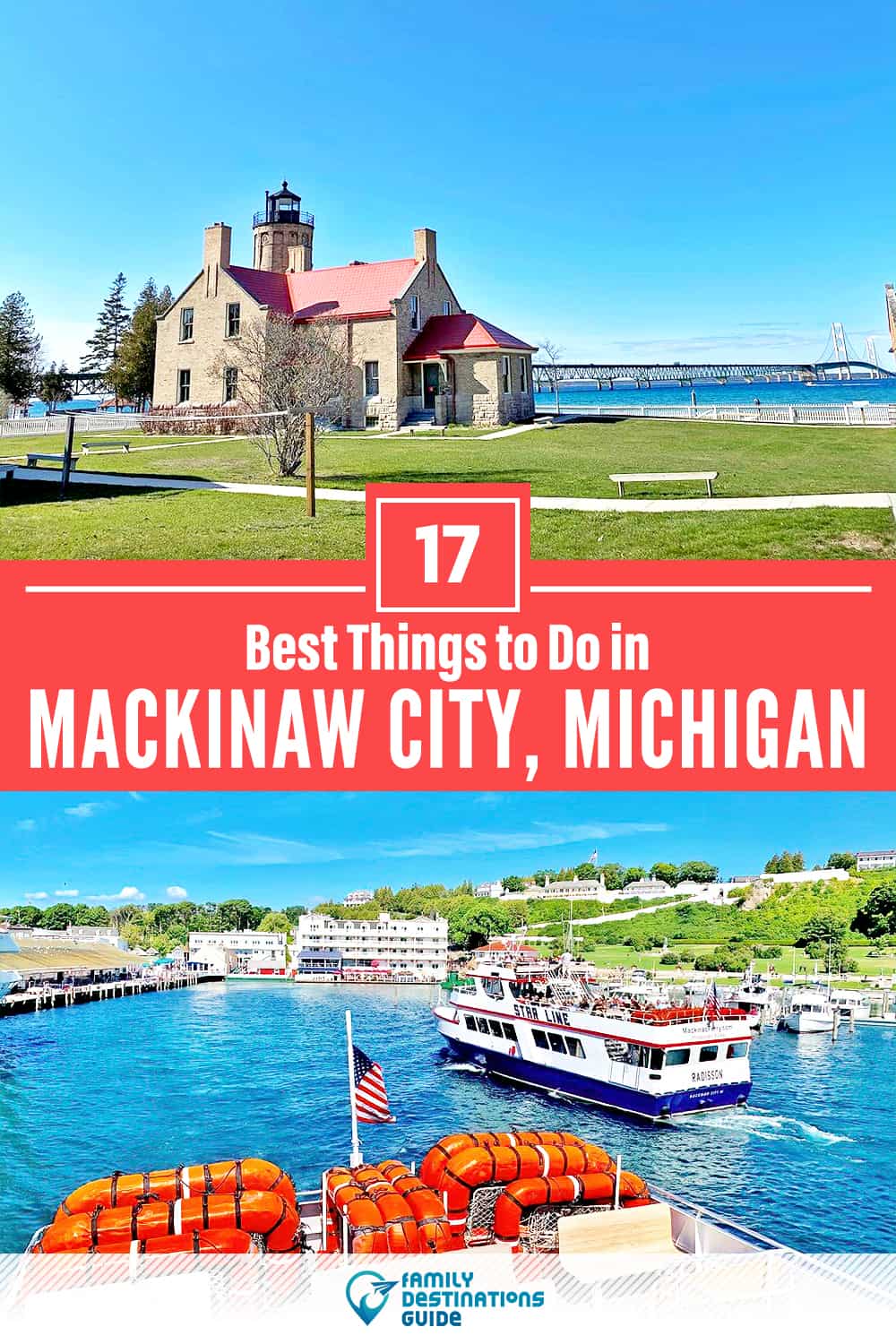 17 Best Things to Do in Mackinaw City, MI — Top Activities & Places to Go!