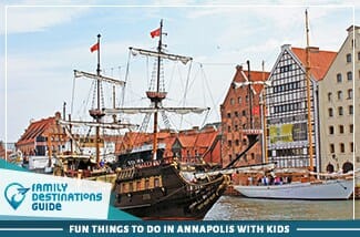 fun things to do in annapolis with kids