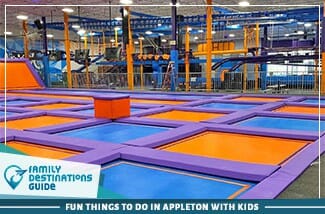 fun things to do in appleton with kids