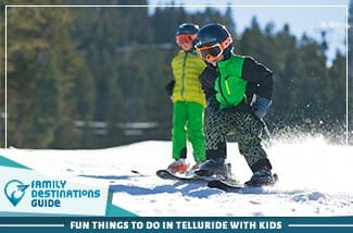 fun things to do in telluride with kids