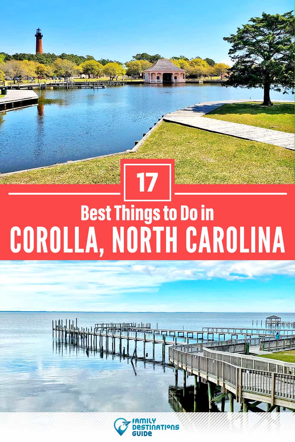 17 Best Things to Do in Corolla, NC — Top Activities & Places to Go!