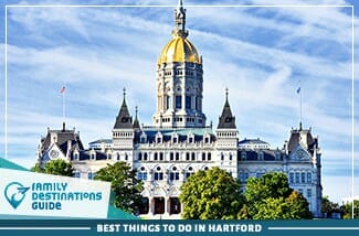 best things to do in hartford