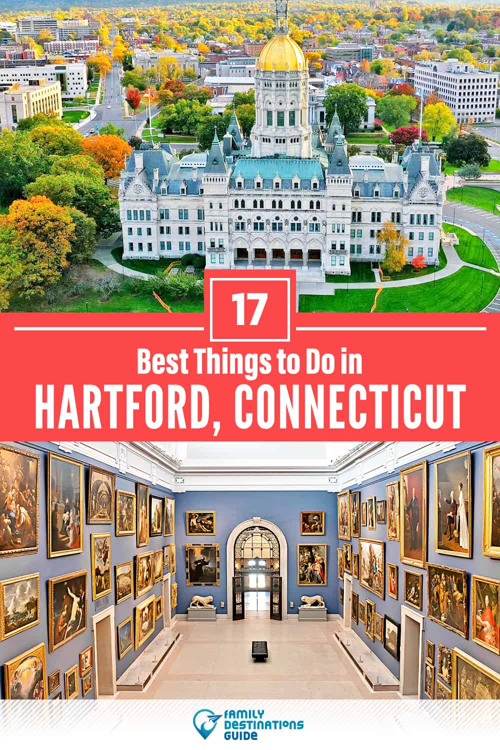 17 Best Things to Do in Hartford, CT — Top Activities & Places to Go!
