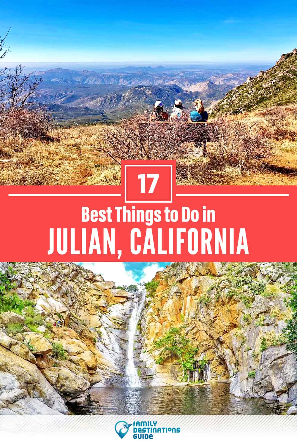 17 Best Things to Do in Julian, CA — Top Activities & Places to Go!