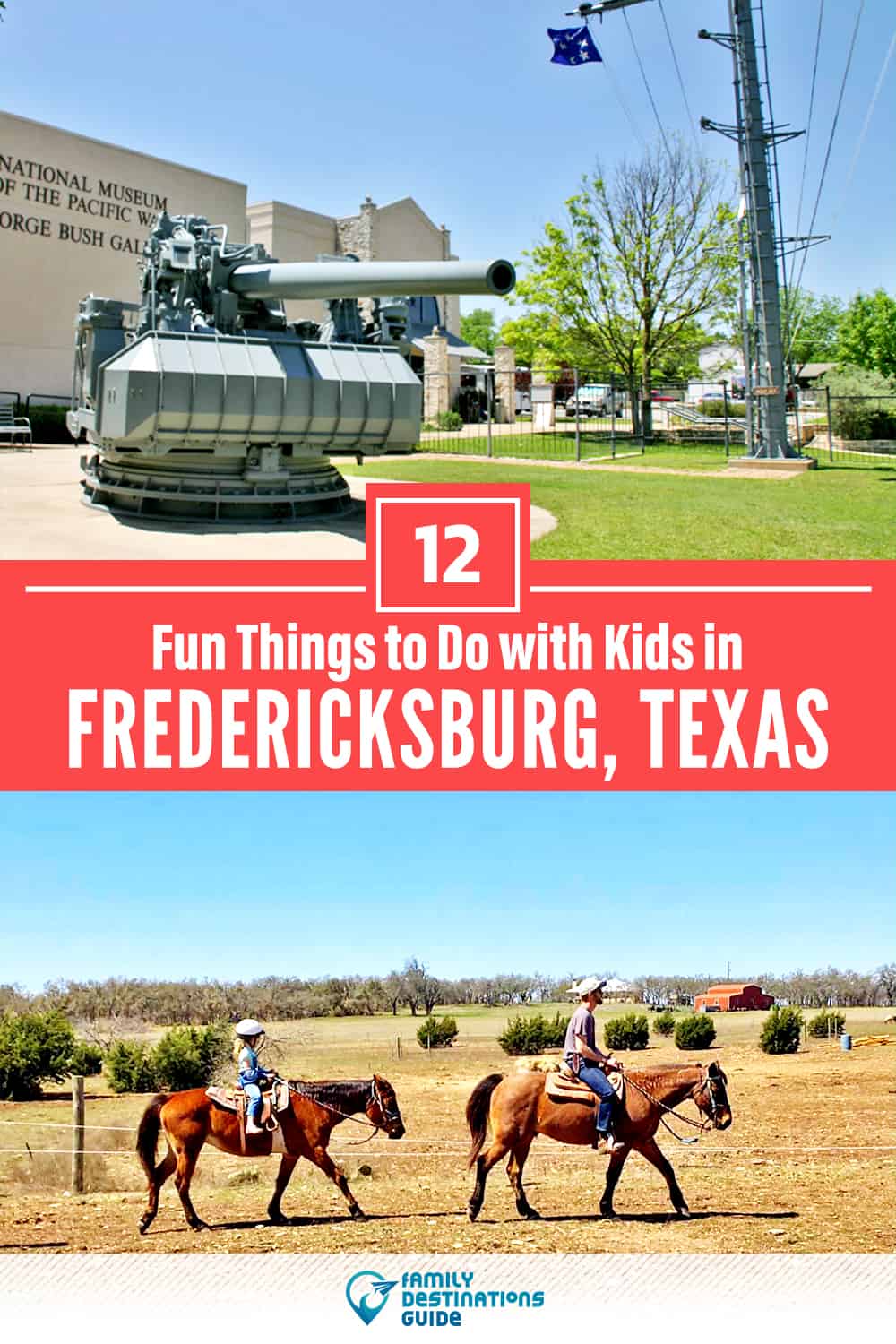 12 Fun Things to Do in Fredericksburg, TX with Kids — Family Friendly Activities!