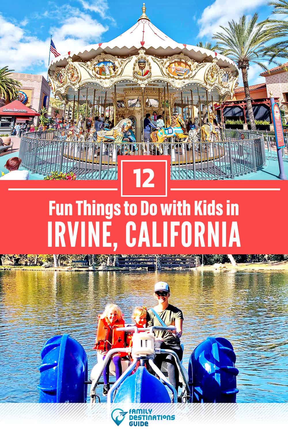 12 Fun Things to Do in Irvine with Kids — Family Friendly Activities!