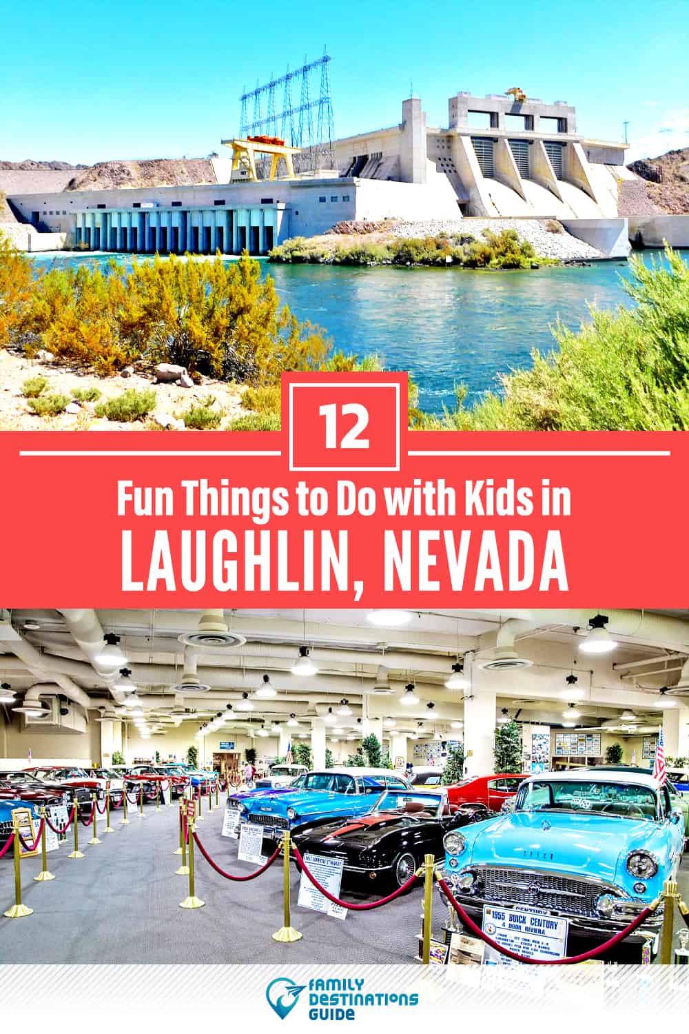 12 Fun Things to Do in Laughlin with Kids — Family Friendly Activities!