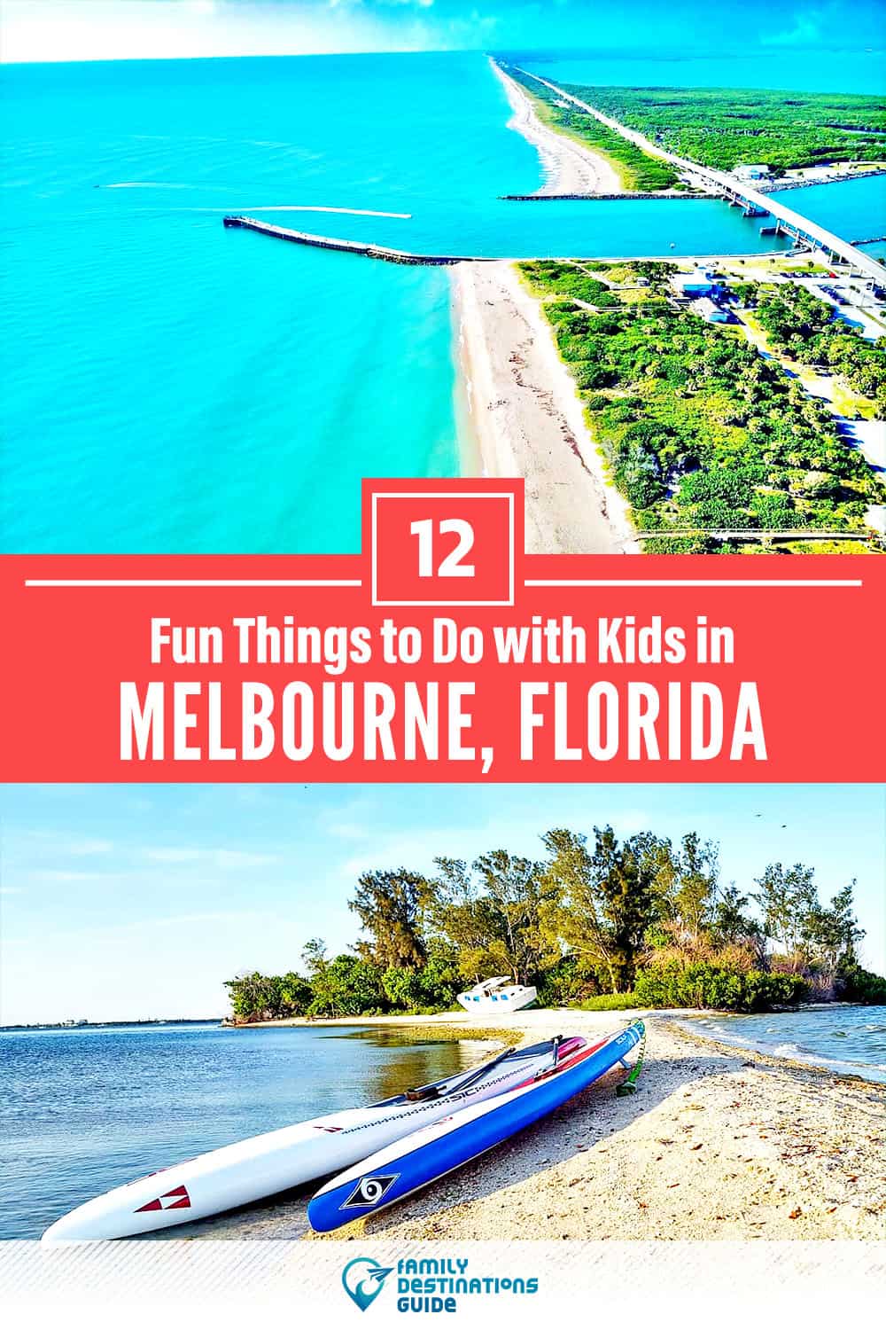 12 Fun Things to Do in Melbourne, FL with Kids — Family Friendly Activities!