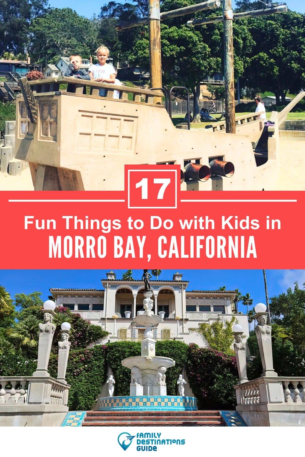 17 Fun Things to Do in Morro Bay with Kids — Family Friendly Activities!