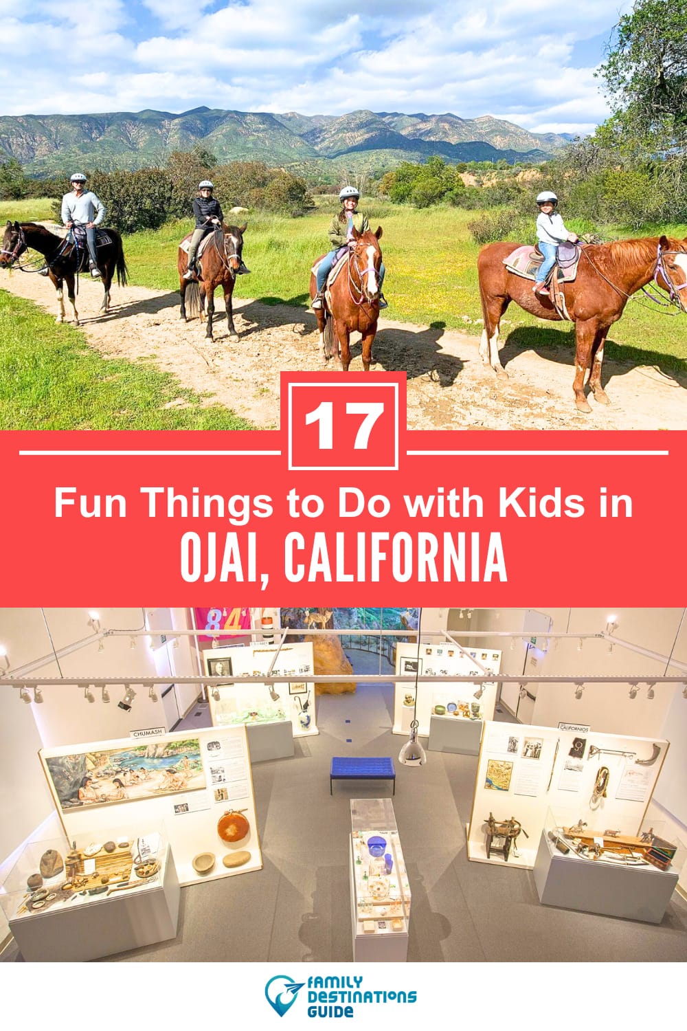 17 Fun Things to Do in Ojai with Kids — Family Friendly Activities!