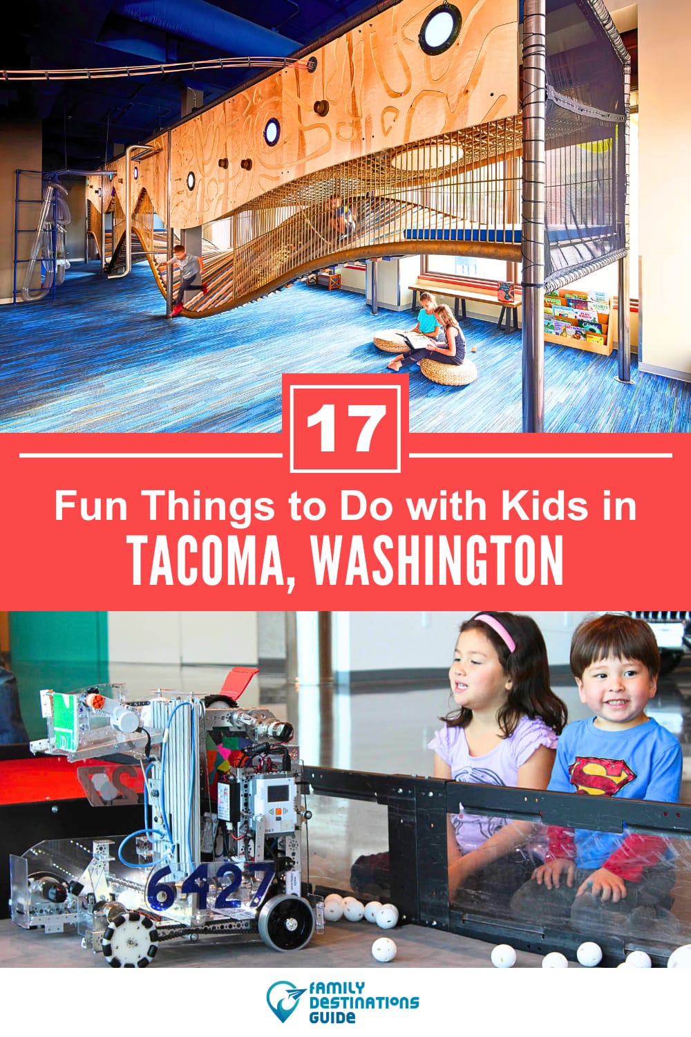 17 Fun Things to Do in Tacoma with Kids — Family Friendly Activities!