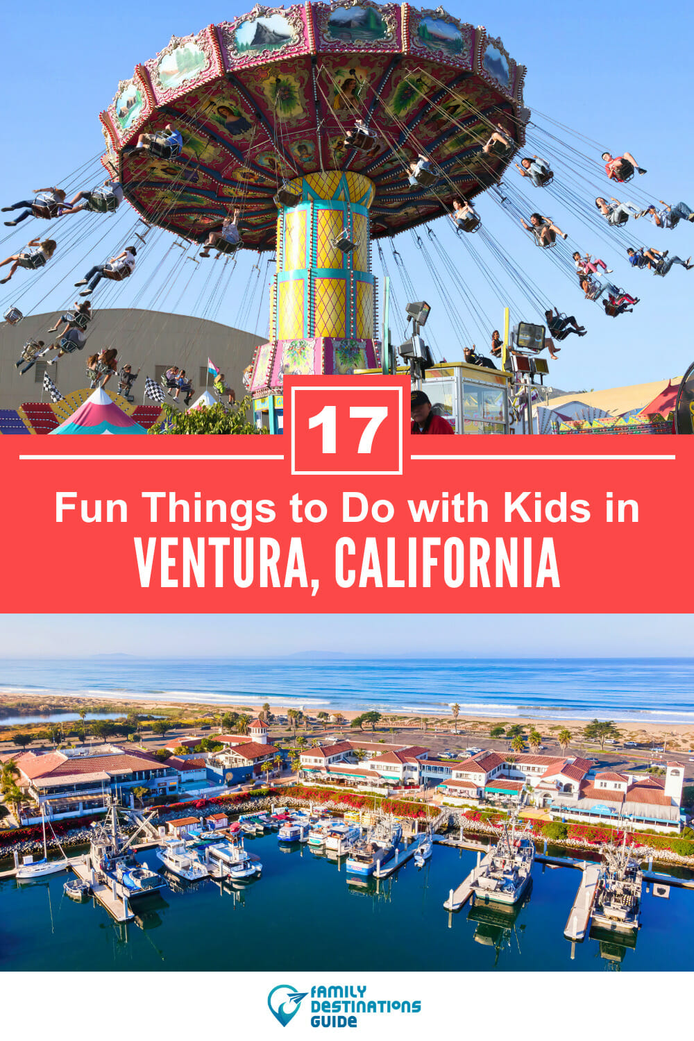 17 Fun Things to Do in Ventura with Kids — Family Friendly Activities!