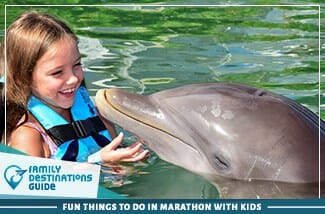 fun things to do in marathon with kids