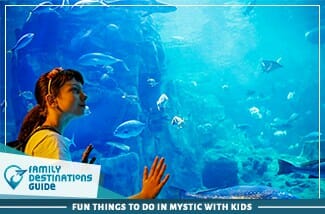 fun things to do in mystic with kids