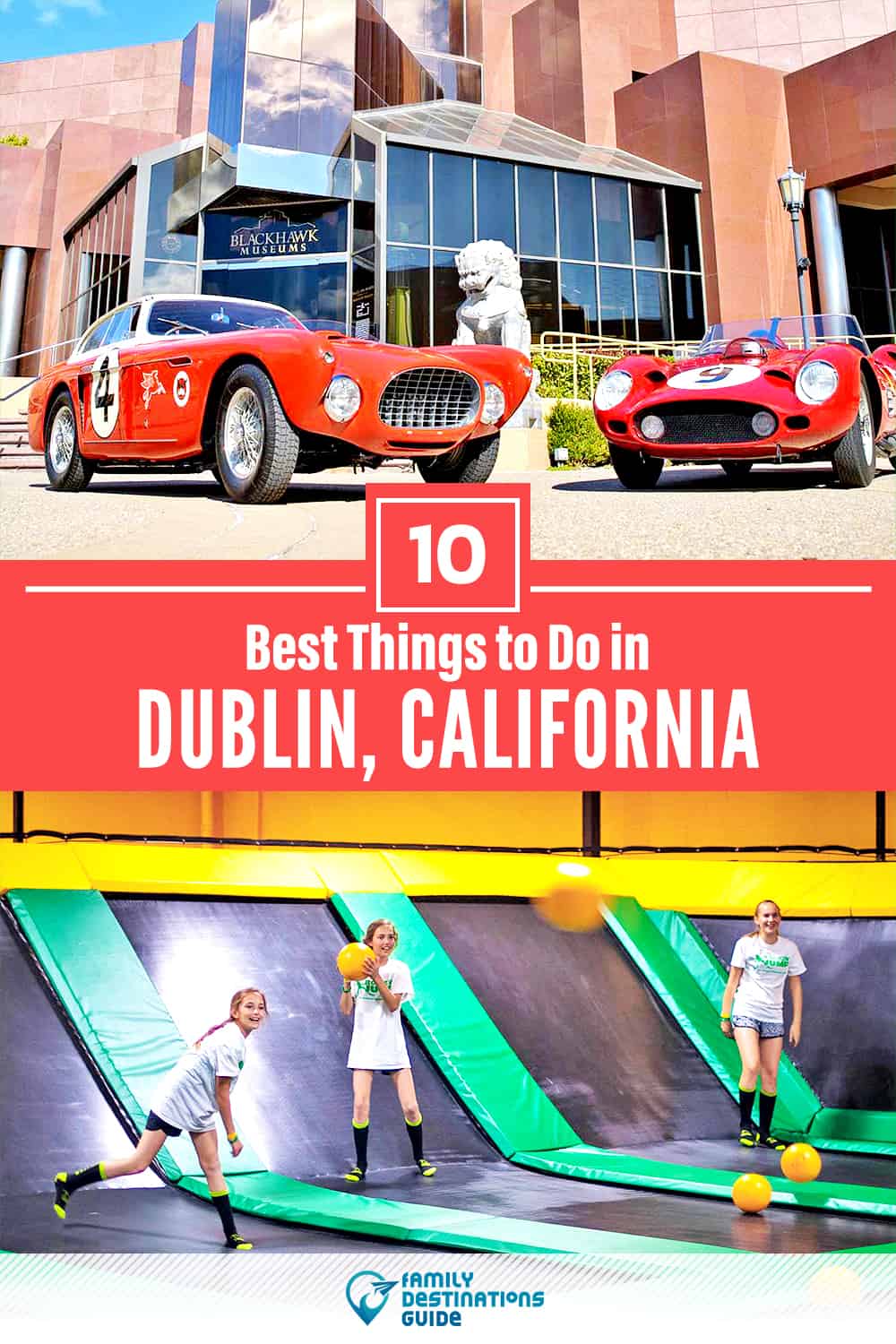 10 Best Things to Do in Dublin, CA — Top Activities & Places to Go!