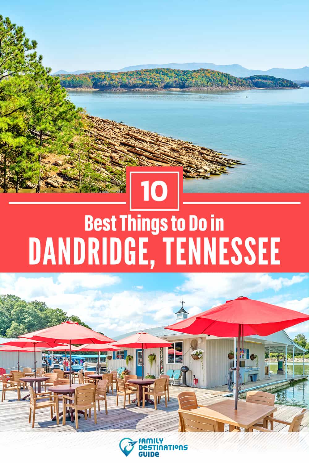 10 Best Things to Do in Dandridge, TN — Top Activities & Places to Go!