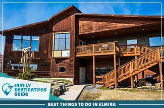 best things to do in elmira