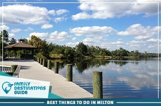 best things to do in milton