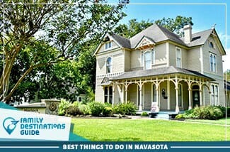 best things to do in navasota