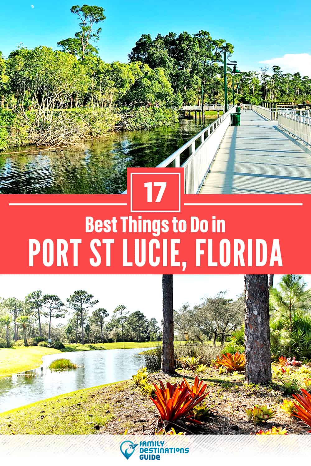 17 Best Things to Do in Port St Lucie, FL — Top Activities & Places to Go!