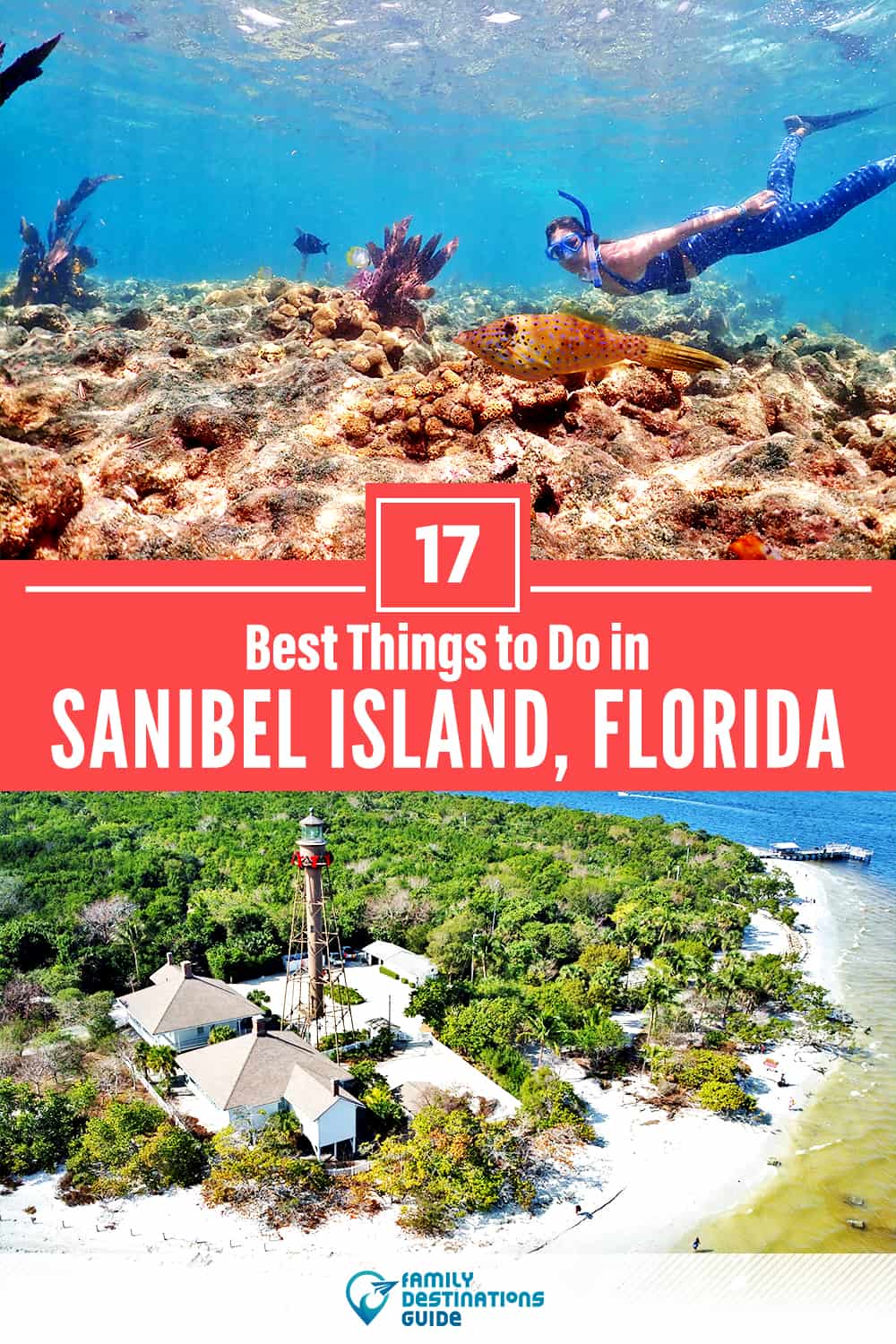 17 Best Things to Do in Sanibel Island, FL — Top Activities & Places to Go!
