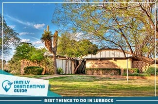 best things to do in lubbock