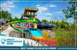 best things to do in old forge