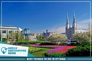 best things to do in ottawa