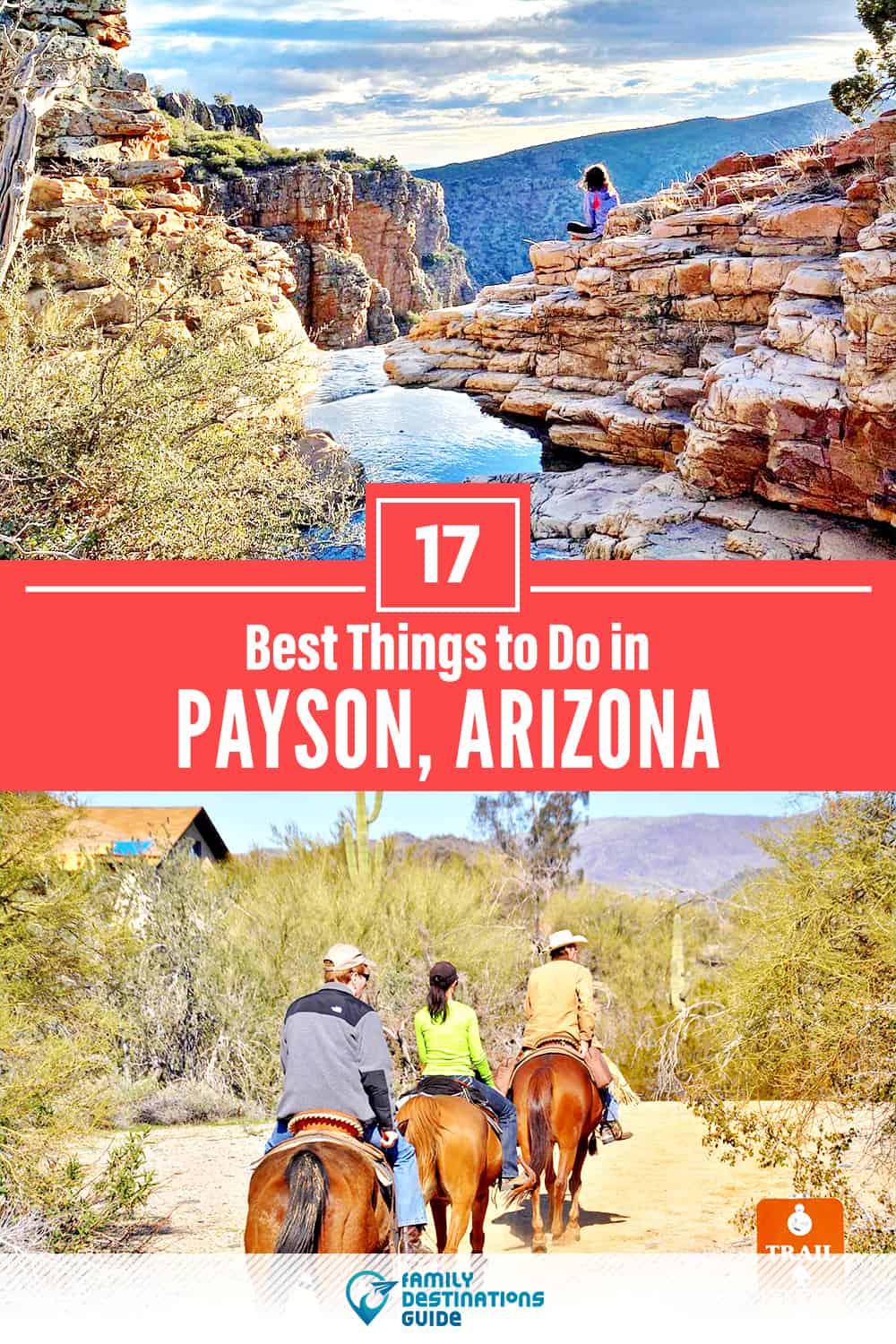 17 Best Things to Do in Payson, AZ — Top Activities & Places to Go!