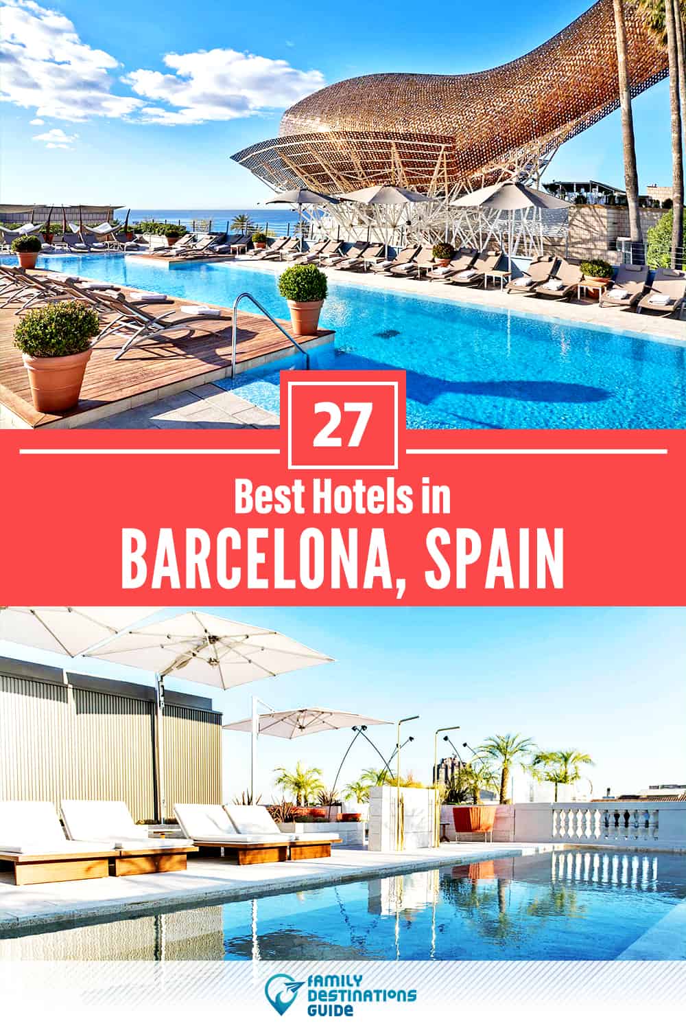27 Best Hotels in Barcelona, Spain — The Top-Rated Hotels to Stay At!