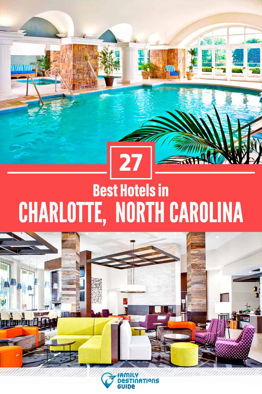 27 Best Hotels in Charlotte, NC — The Top-Rated Hotels to Stay At!