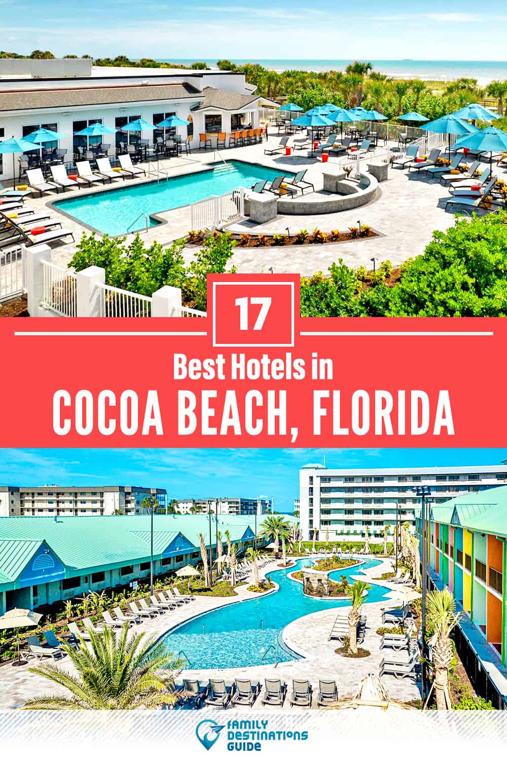 17 Best Hotels in Cocoa Beach, FL — The Top-Rated Hotels to Stay At!