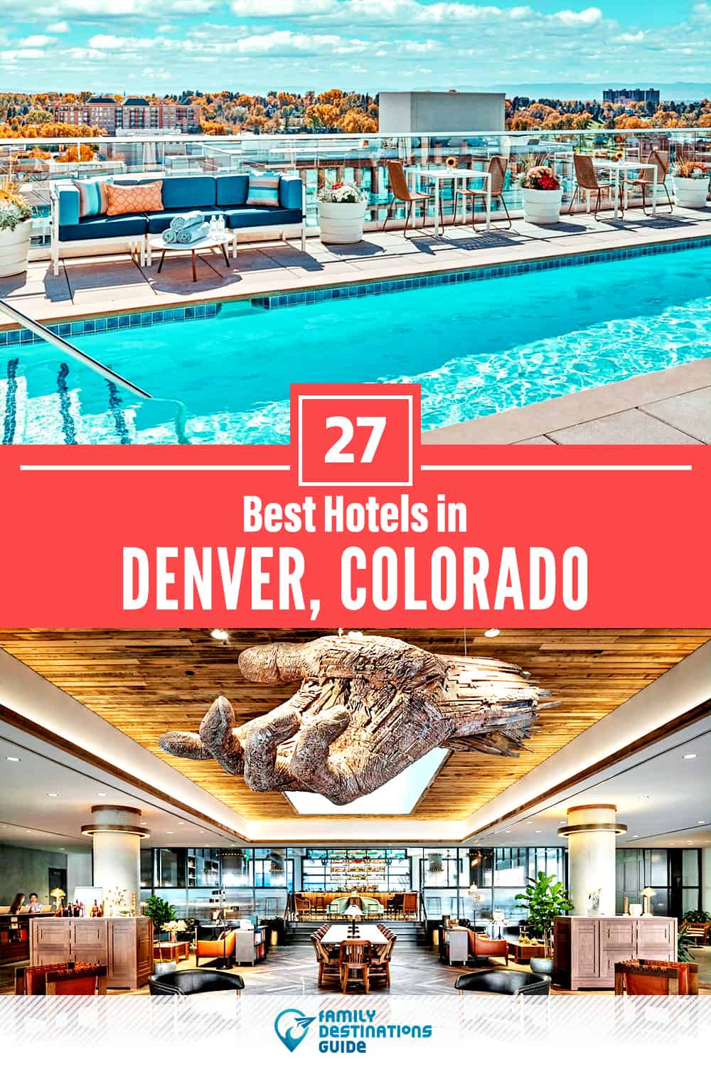 27 Best Hotels in Denver, CO — The Top-Rated Hotels to Stay At!