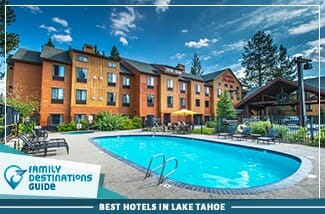 best hotels in lake tahoe