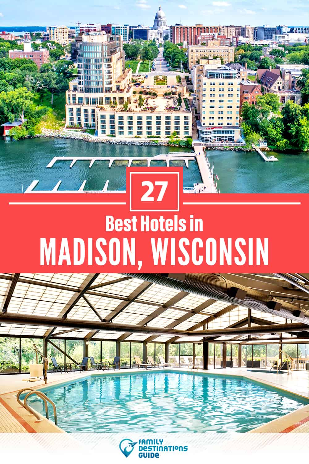 27 Best Hotels in Madison, WI — The Top-Rated Hotels to Stay At!