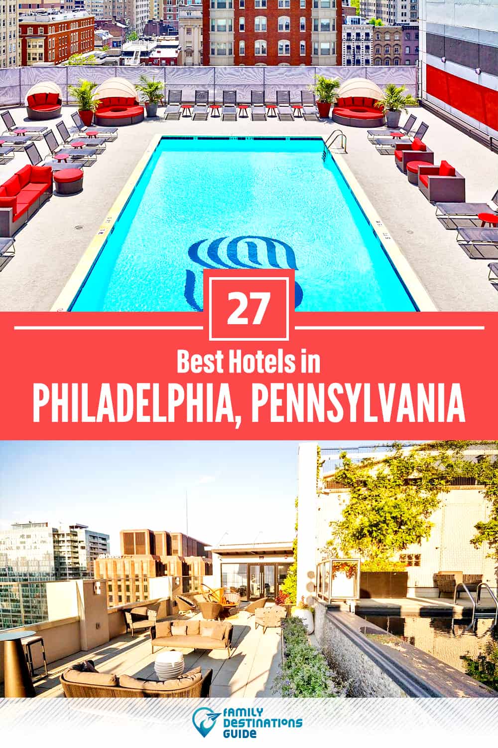 27 Best Hotels in Philadelphia, PA — The Top-Rated Hotels to Stay At!