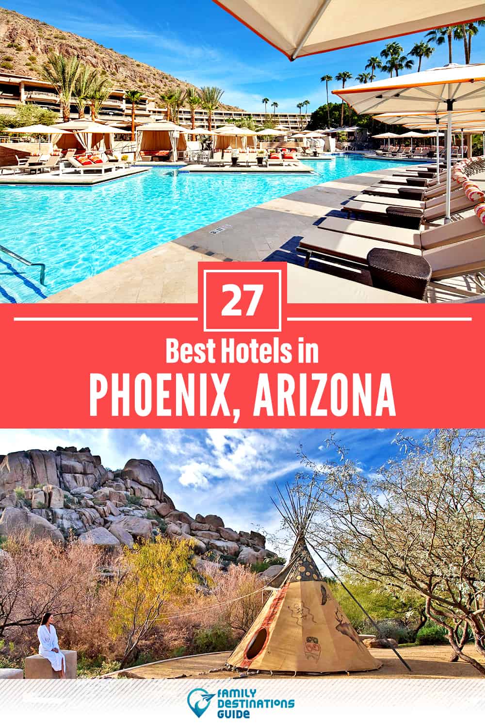 27 Best Hotels in Phoenix, AZ — The Top-Rated Hotels to Stay At!