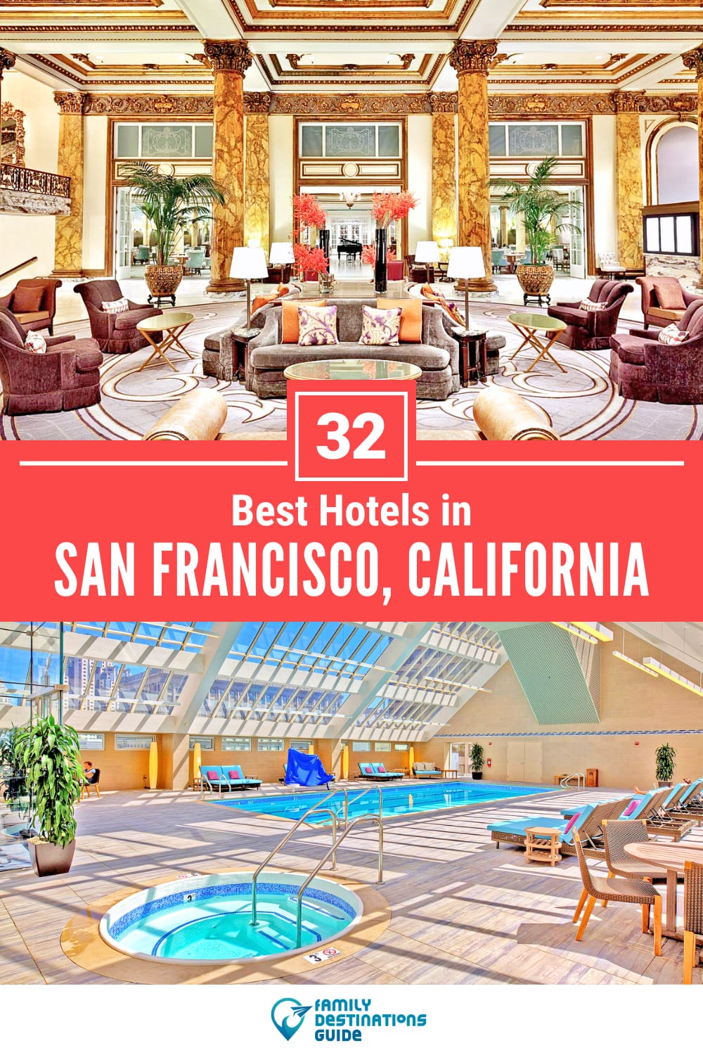 32 Best Hotels in San Francisco, CA — The Top-Rated Hotels to Stay At!