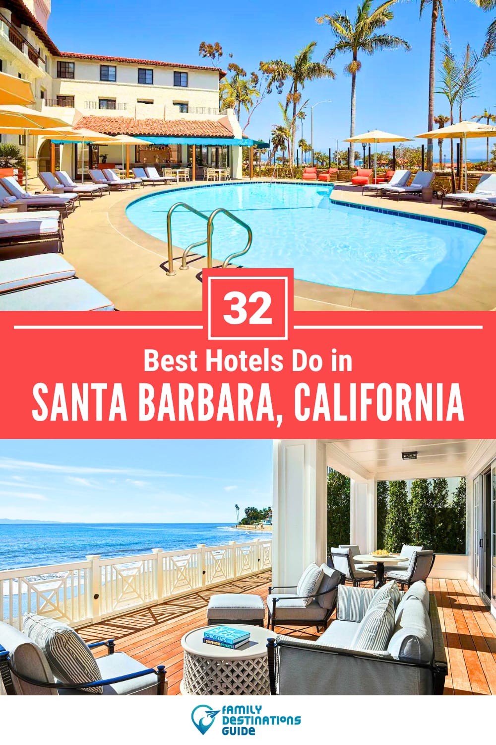 32 Best Hotels in Santa Barbara, CA — The Top-Rated Hotels to Stay At!