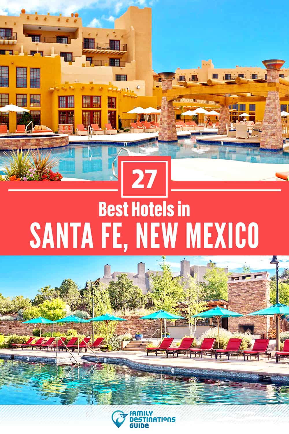 27 Best Hotels in Santa Fe, NM — The Top-Rated Hotels to Stay At!