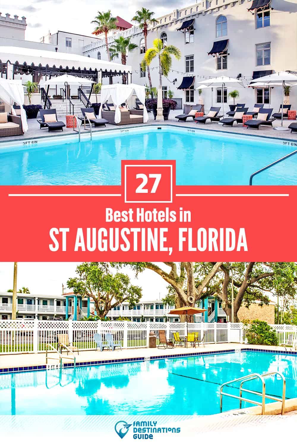 27 Best Hotels in St Augustine, FL — The Top-Rated Hotels to Stay At!
