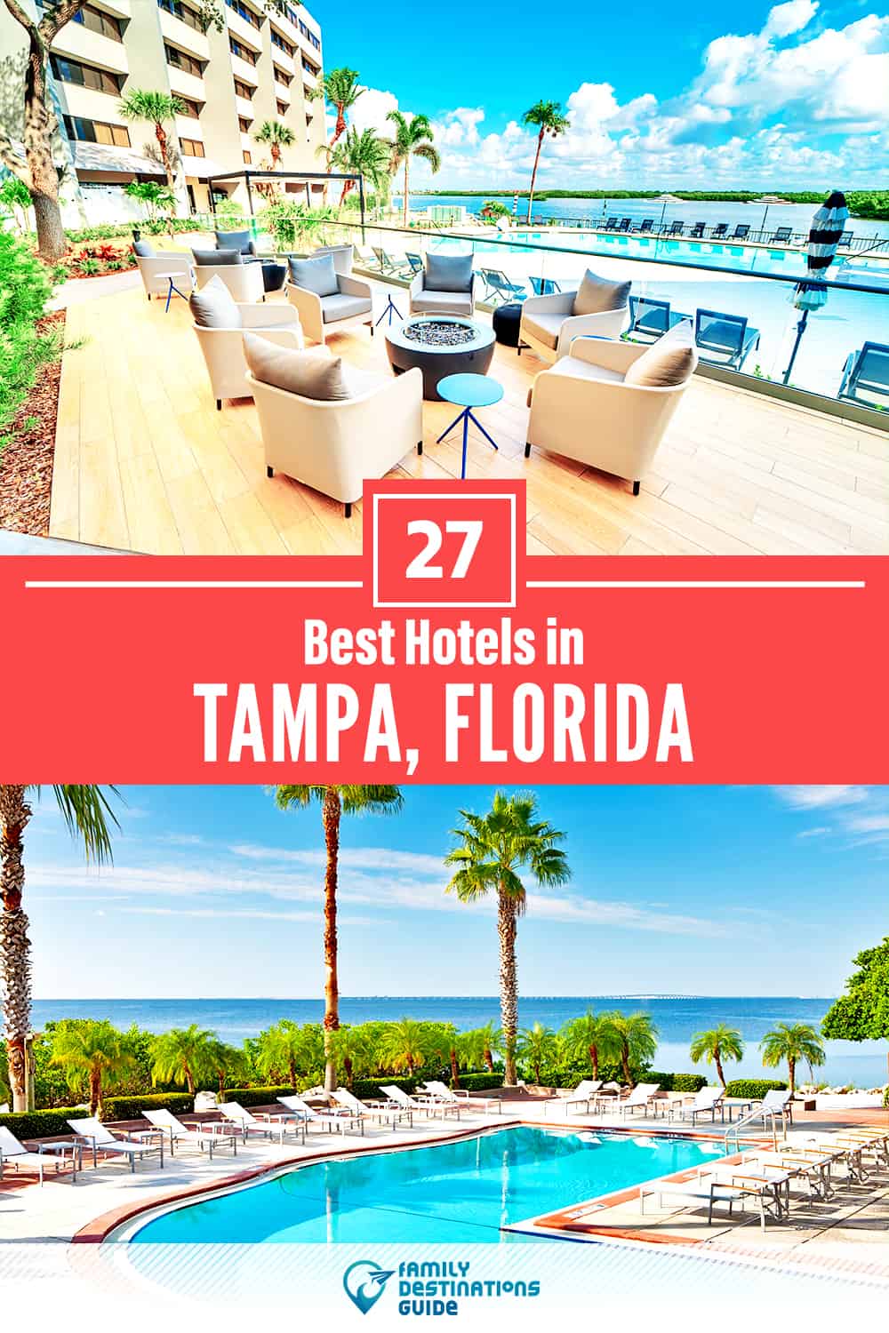 32 Best Hotels in Tampa, FL — The Top-Rated Hotels to Stay At!