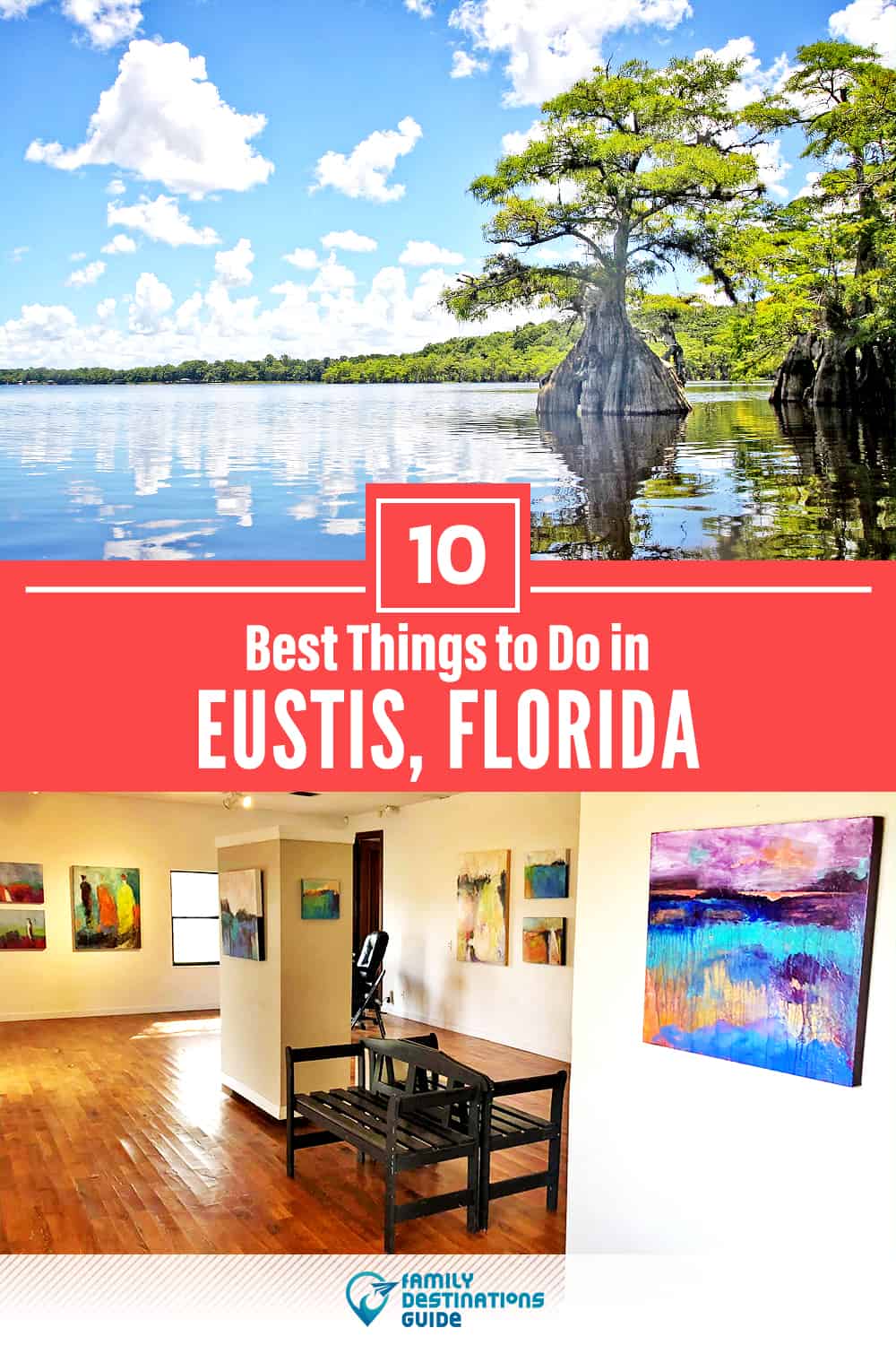 10 Best Things to Do in Eustis, FL — Top Activities & Places to Go!