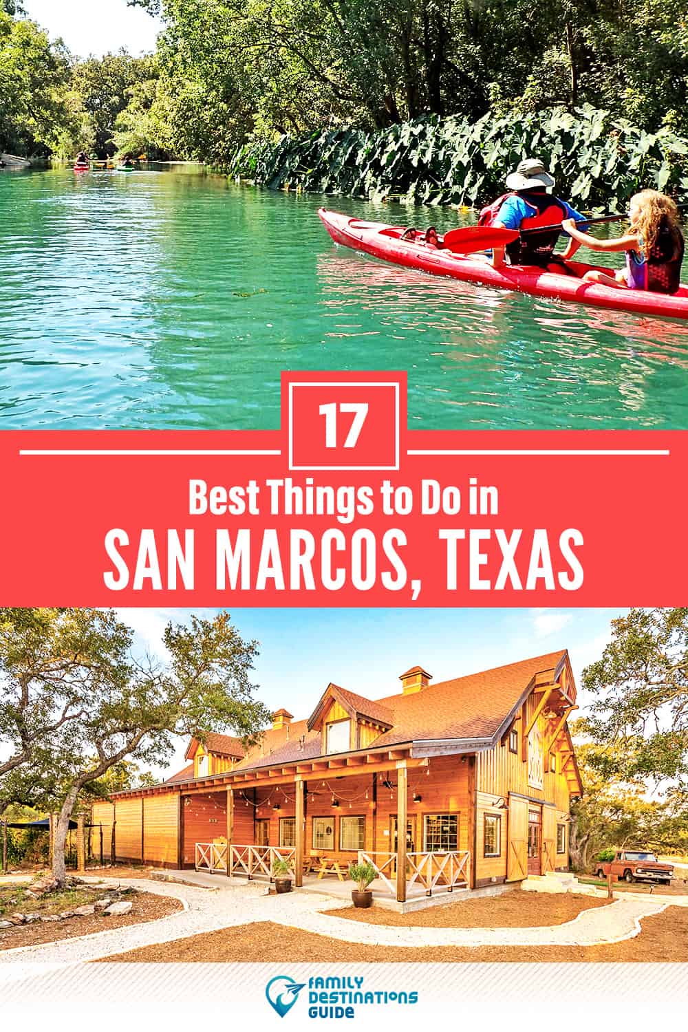 17 Best Things to Do in San Marcos, TX — Top Activities & Places to Go!