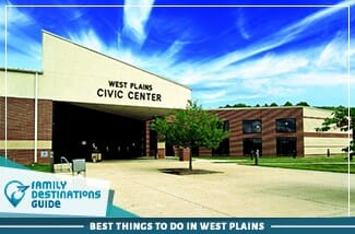 best things to do in west plains