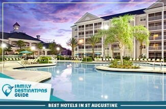 best hotels in st augustine