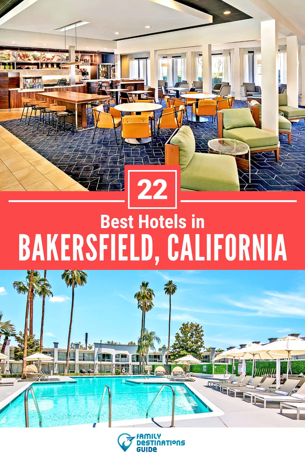 22 Best Hotels in Bakersfield, CA — The Top-Rated Hotels to Stay At!